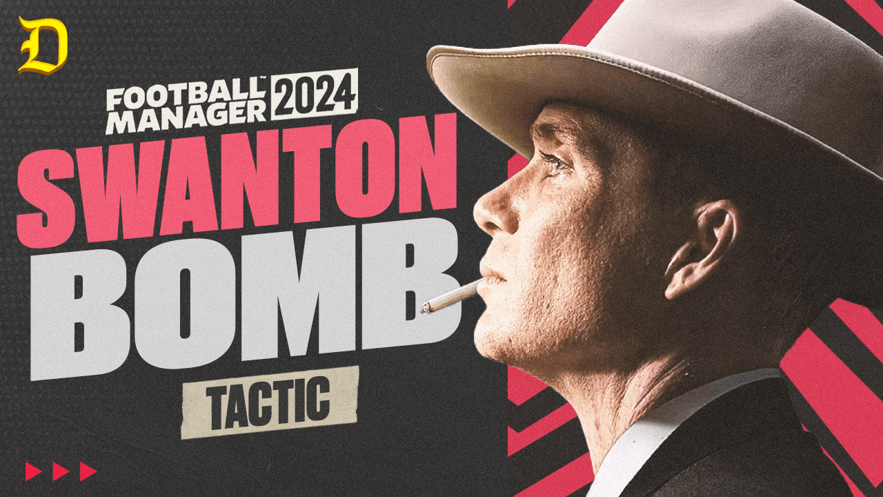 Swanton Bomb (Very Solid Tactic) - Tattiche - FM24